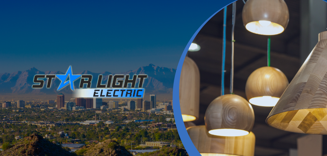 Lighting Installation | Star Light Electric LLC | Phoenix AZ ...